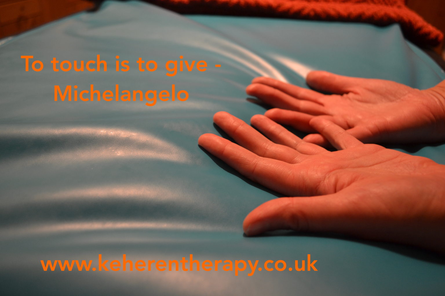 The Importance of touch - keheren therapy